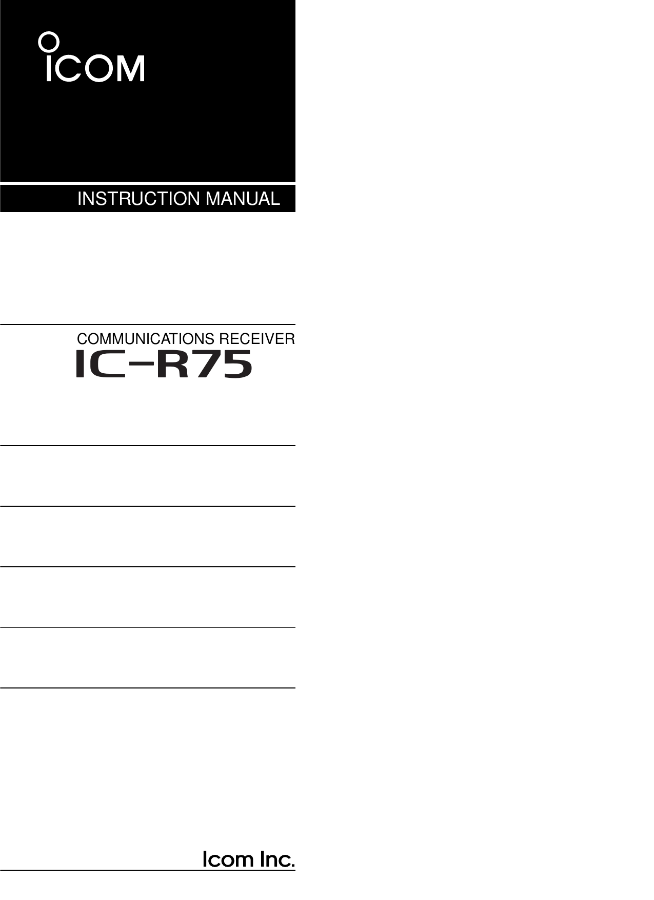 ICOM orporated IC-R75 User Manual US IC R75 IM 1