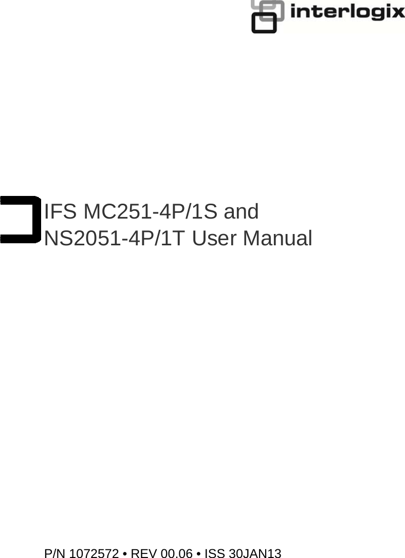 InterLogix 1072572 R00.06 Ifs Mc251 4P 1S User Manual 4P/1S And NS2051 4P/1T