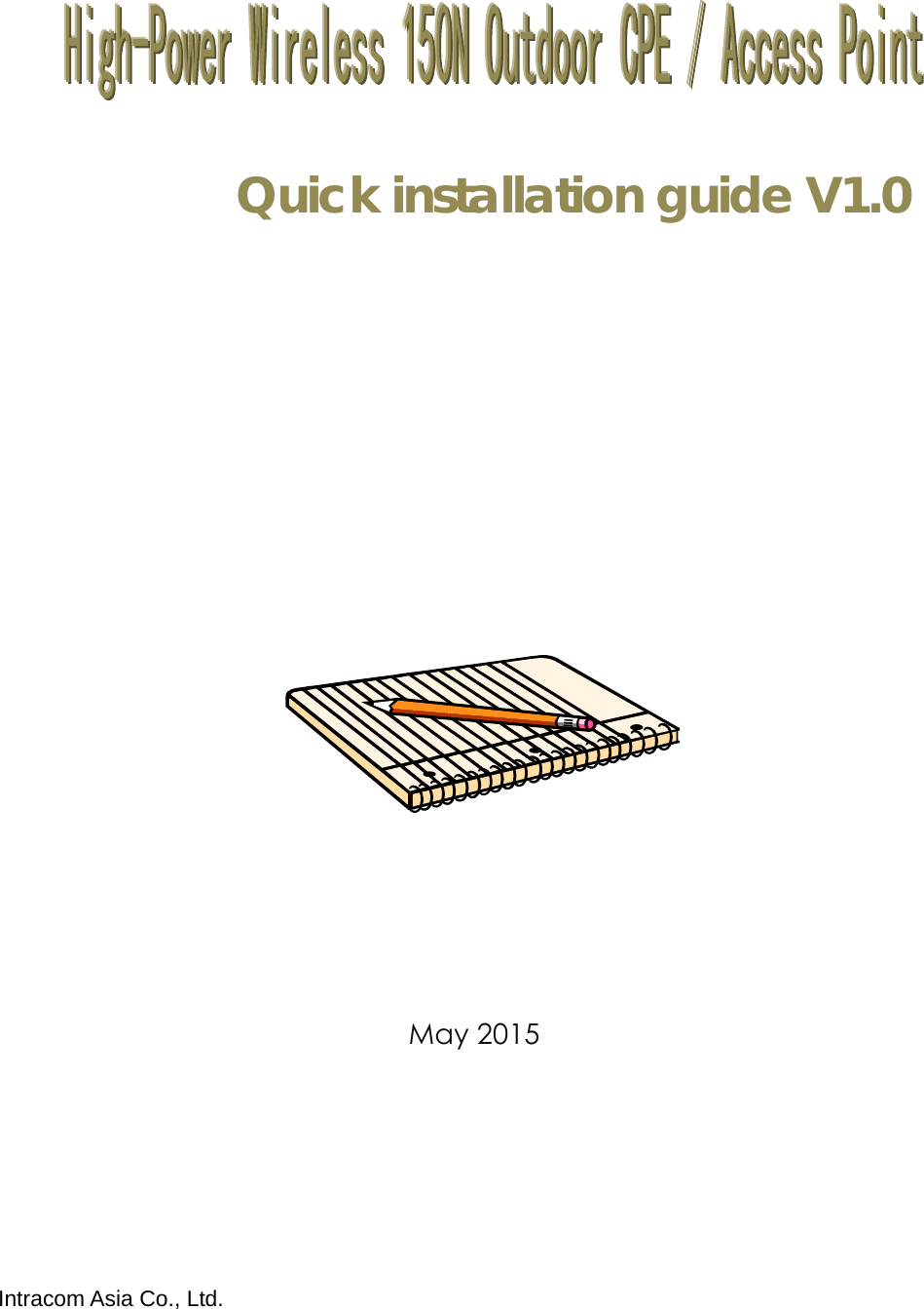 Intracom Asia 525794 High-Power Wireless 150N Outdoor CPE / Access ...