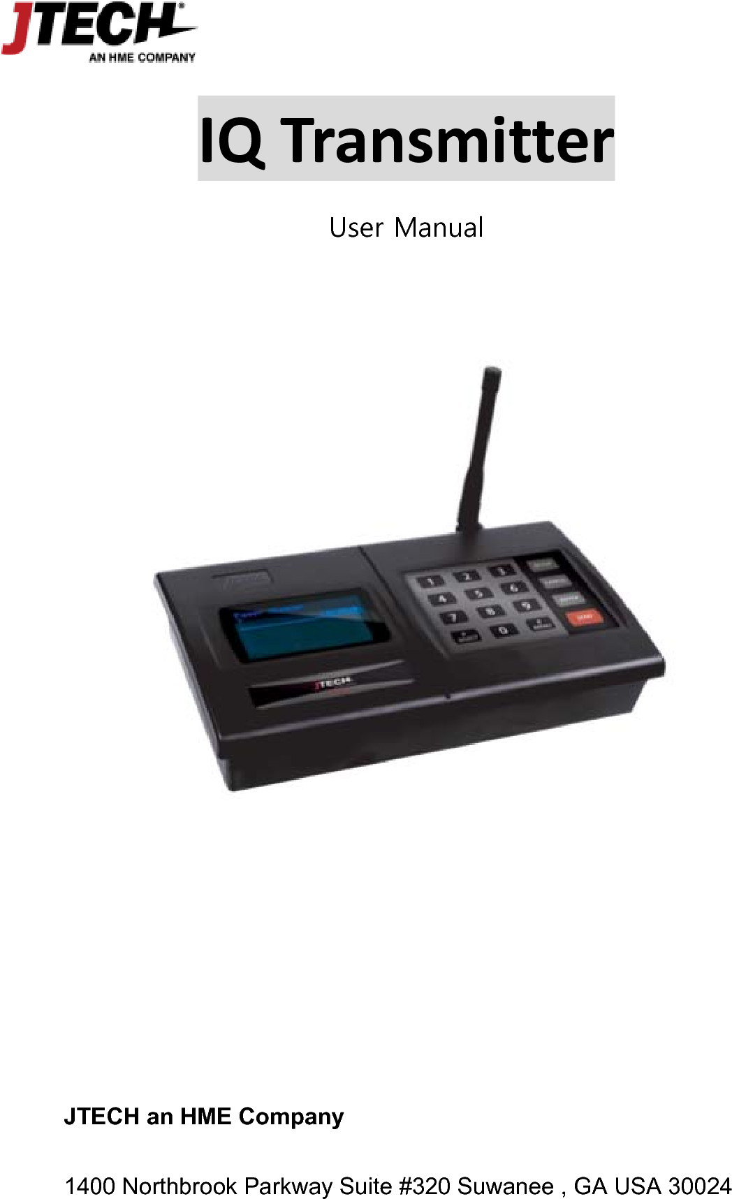 JTECH an HME J2002 IQ TRANSMITTER User Manual IQ Transmitter MANUAL