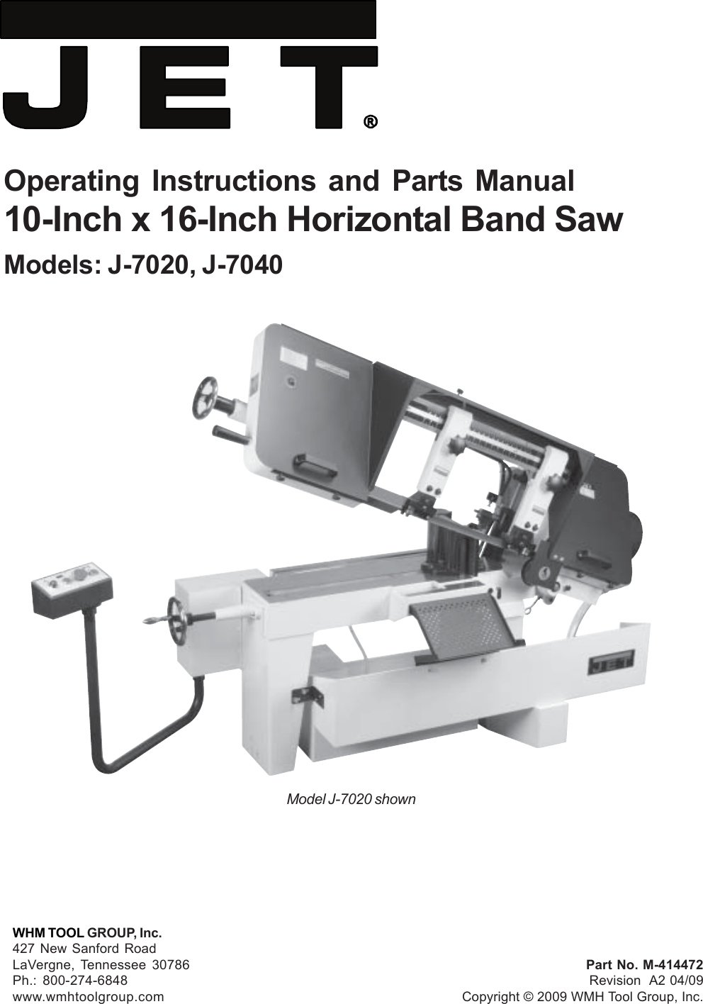 Jet Tools J 7020 Users Manual M 414472 7020, 40 Horizontal BS Rev A2.pmd