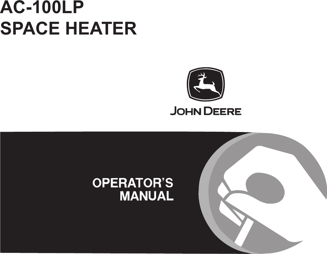 John Deere Ac 100Lp Users Manual 37 0875 JD SPACE HEATER ENGLISH