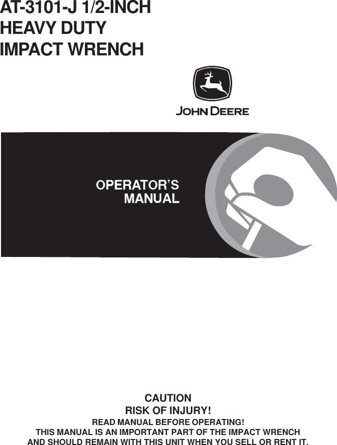 John Deere At 3101 J Users Manual JD 1 2 HD WRENCH E F S 37 0647