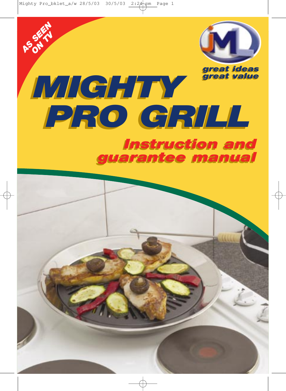 John Mills Mighty Pro Grill Users Manual