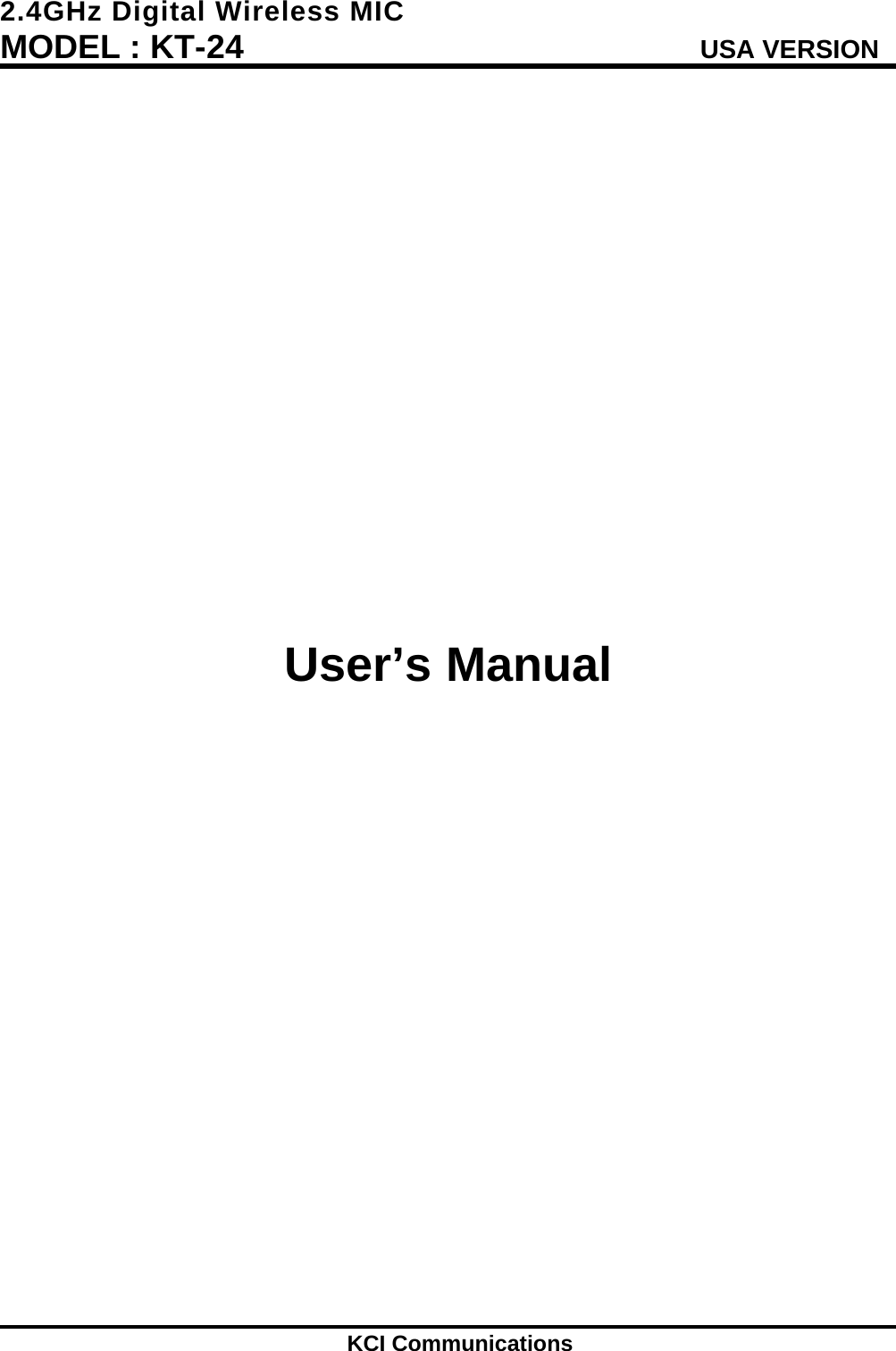 KCI Communications KT-24R Digital Wireless MIC User Manual