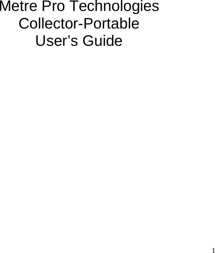 KEMP MEEK COLLECTOR-P Data Collector User Manual Metre Pro Technologies