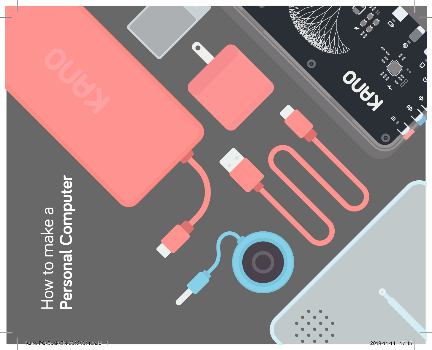 Kano Computing 1101 Kano PC User Manual Kano PC Book EN 20191011 indd