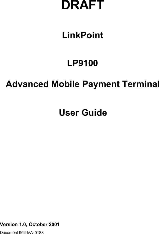 Key K78-2XX Mobile Payment Terminal User Manual Draft LP9100 LinkPoint ...