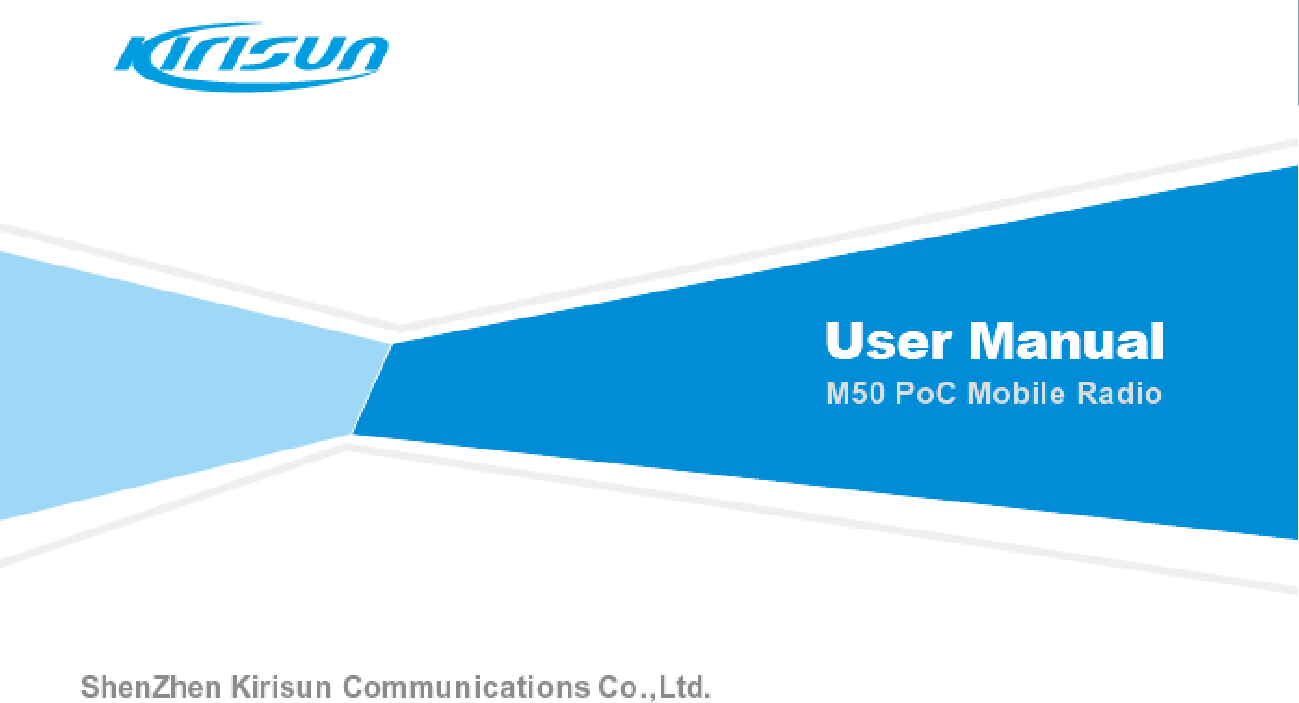 Kirisun Communication M50-4G PoC Trunked Mobile Radio User Manual