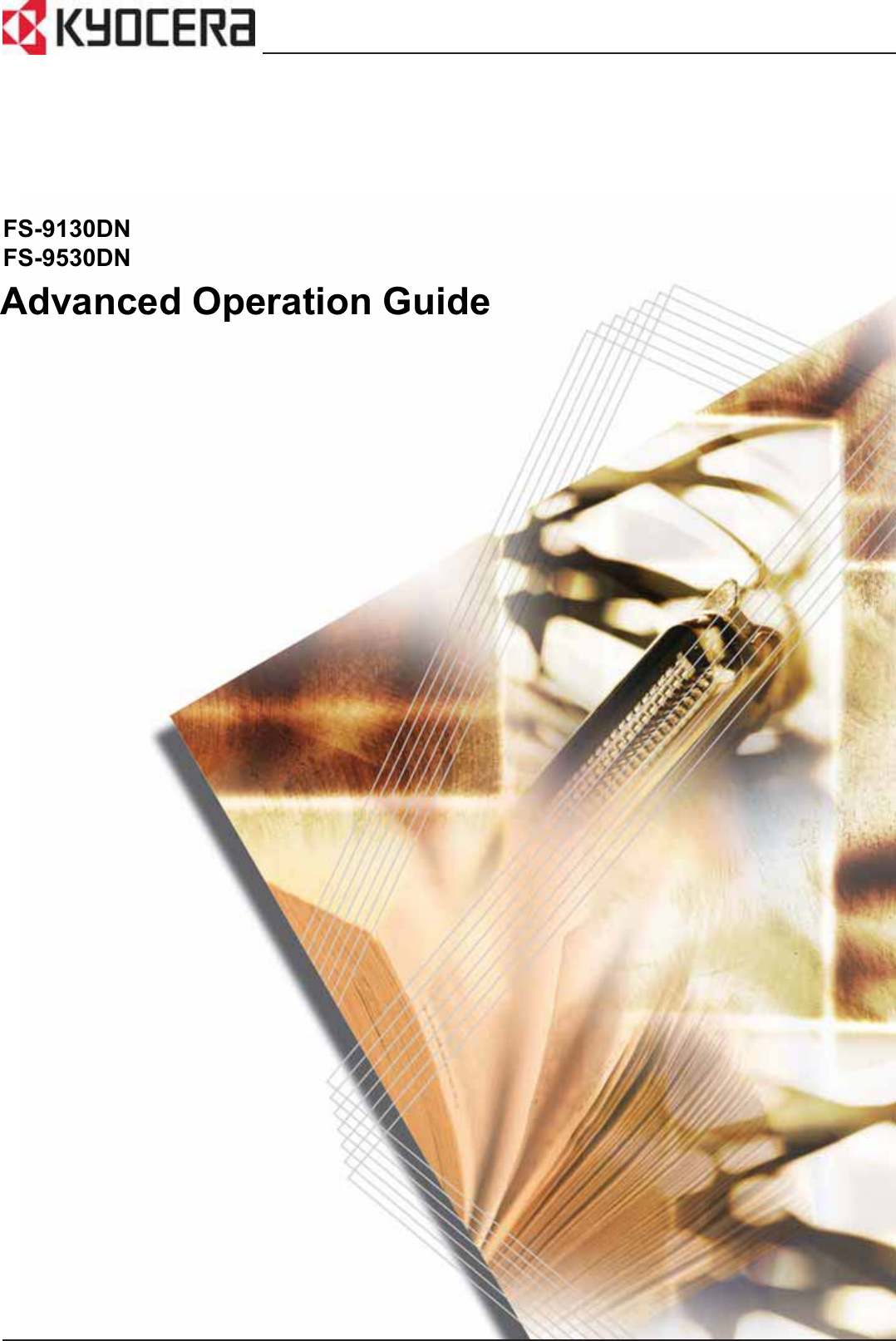 Kyocera Fs 9530Dn Users Manual 9130DN/FS Advanced Operation Guide