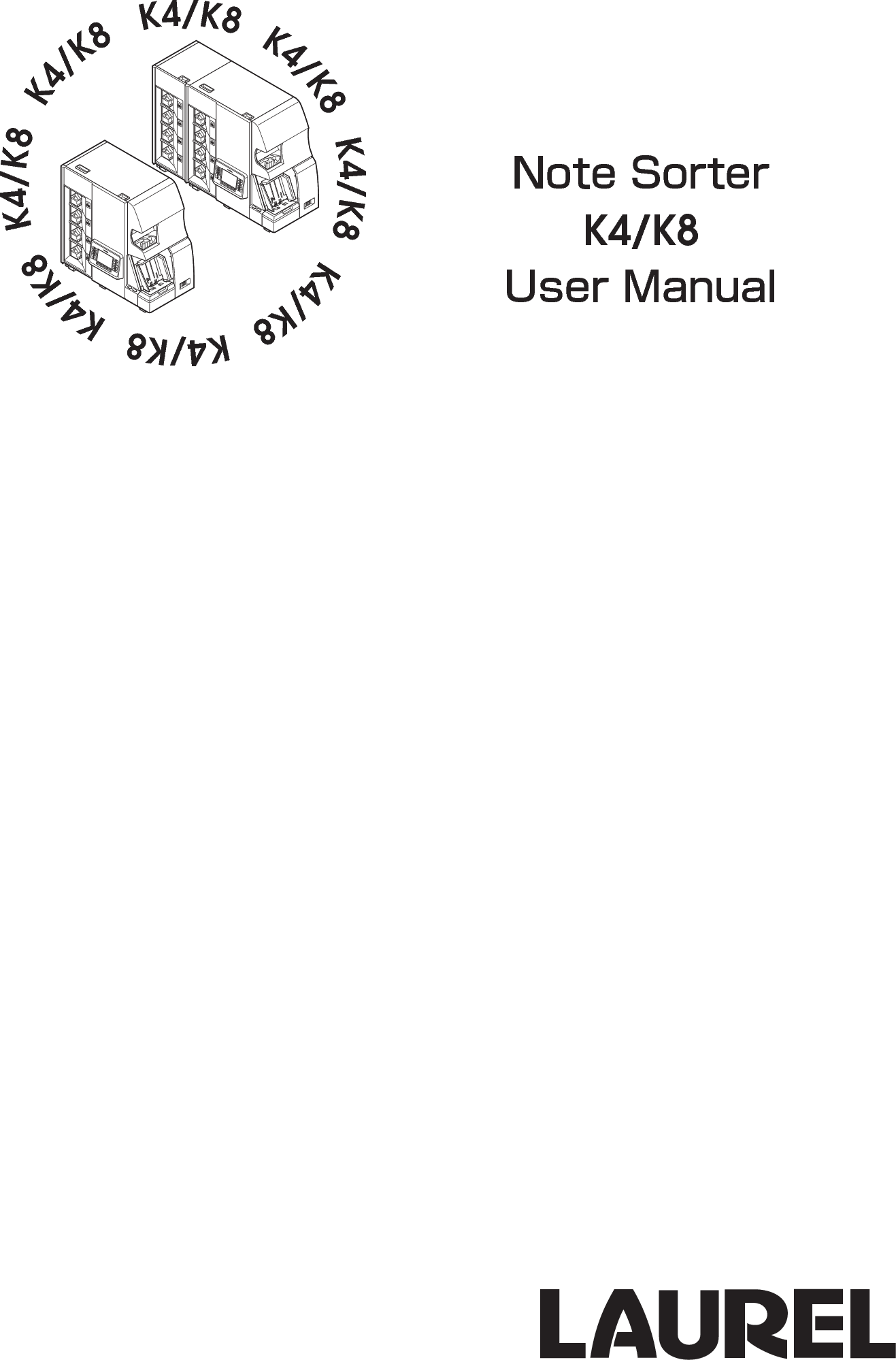 LAUREL PRECISION MACHINES K4K8K12 Note Sorter User Manual