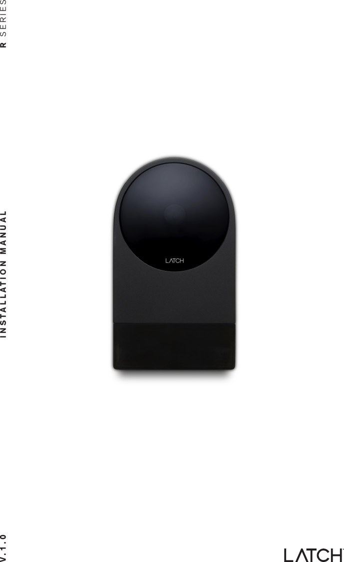 Latch Systems R1 Electric access control product with NFC, BLE, and Wi ...