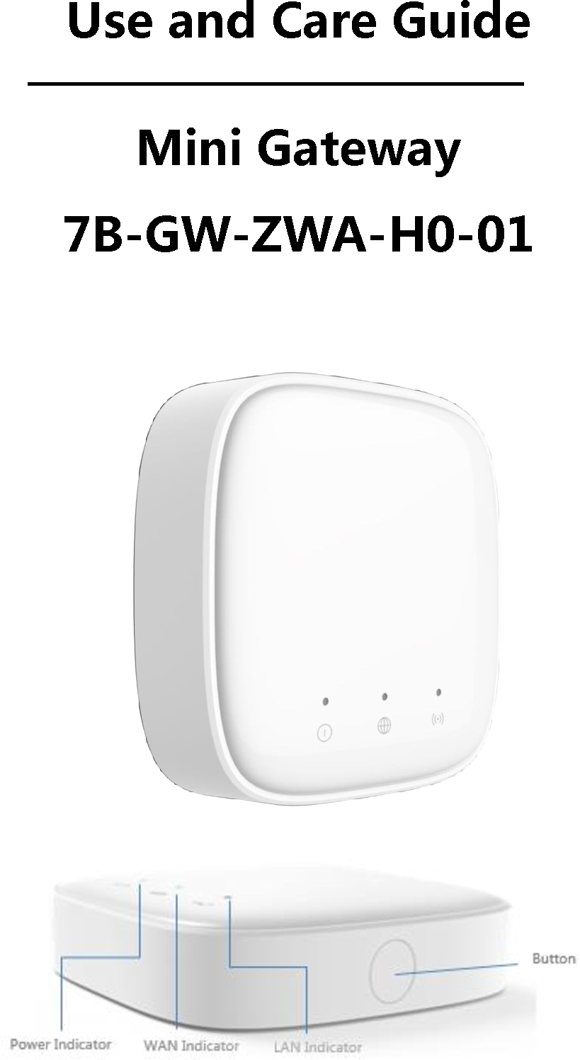 Leedarson Lighting 7BGWZWAH0 Mini Gateway User Manual