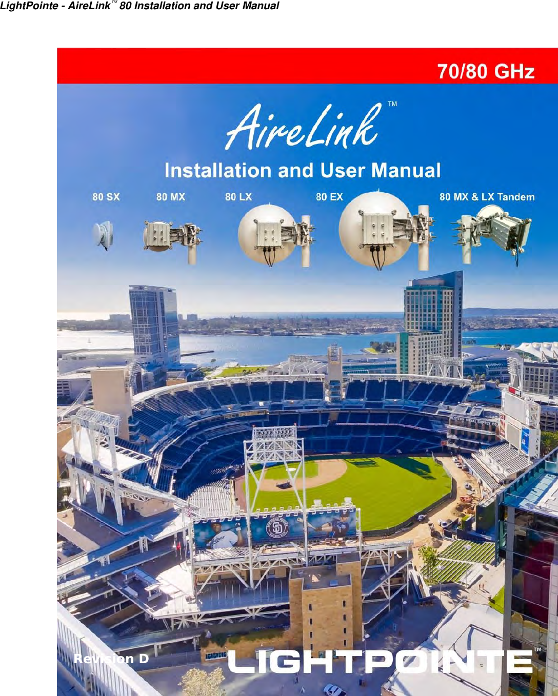 Lightpointe Communications AK80 Point to Point Wireless Bridge User Manual