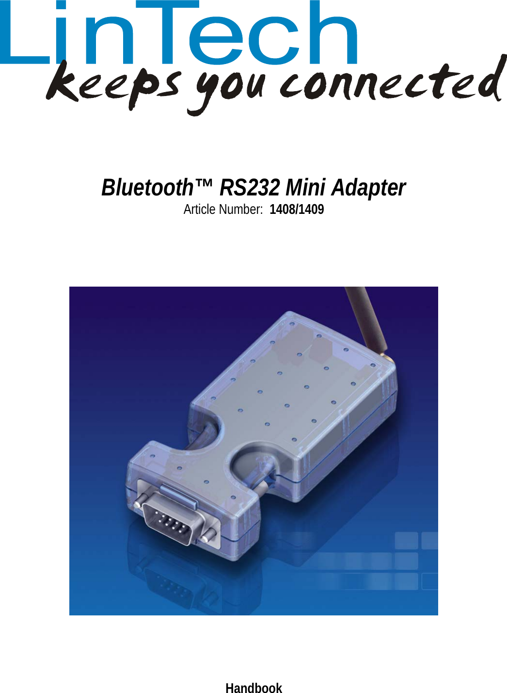 LinTech 14081409 Bluetooth RS232 Mini Adaptor 1408 1409 User Manual ...