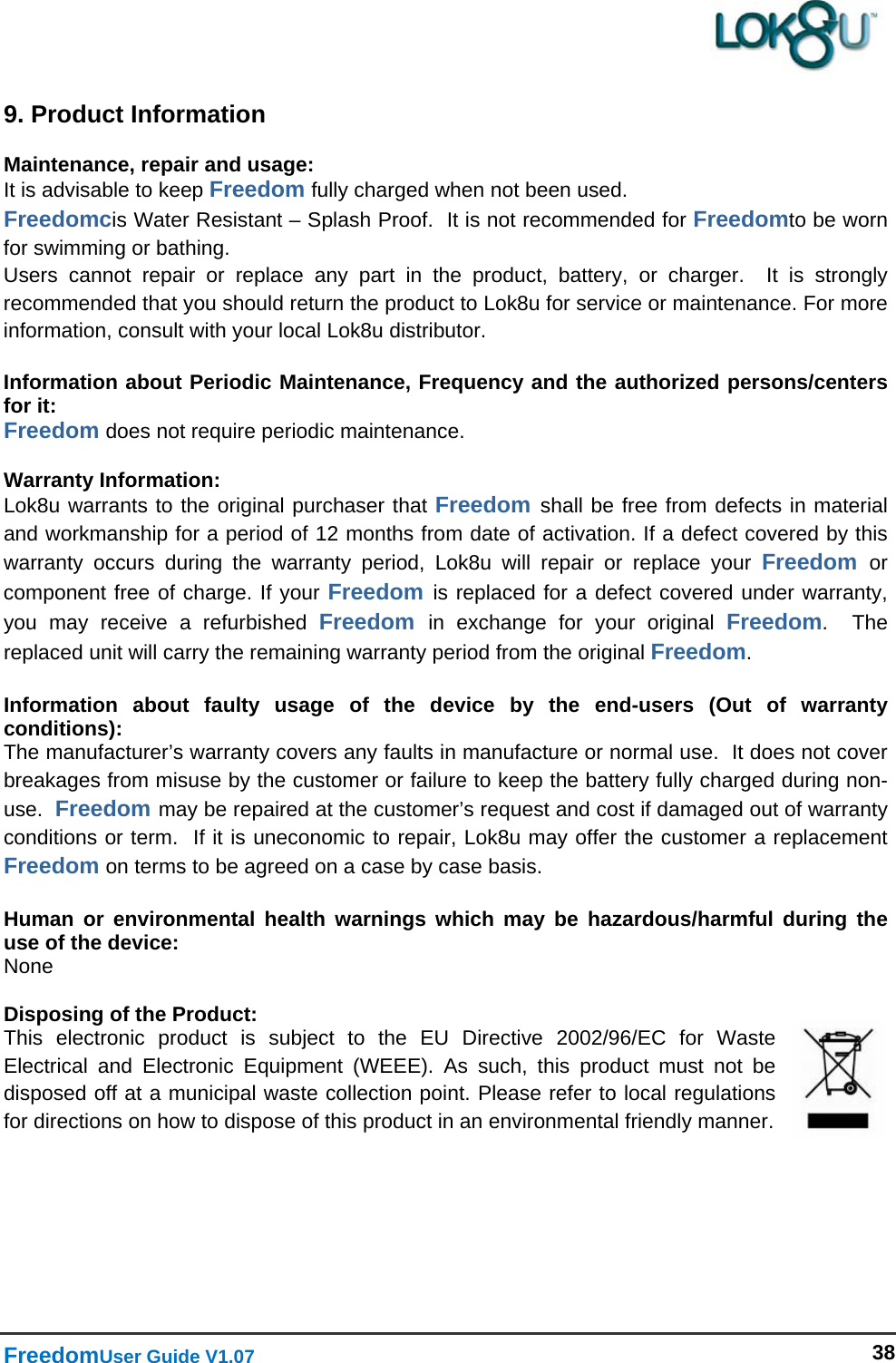 Lok8u LOK8UFRWATCH FREEDOM-WATCH User Manual UserManual