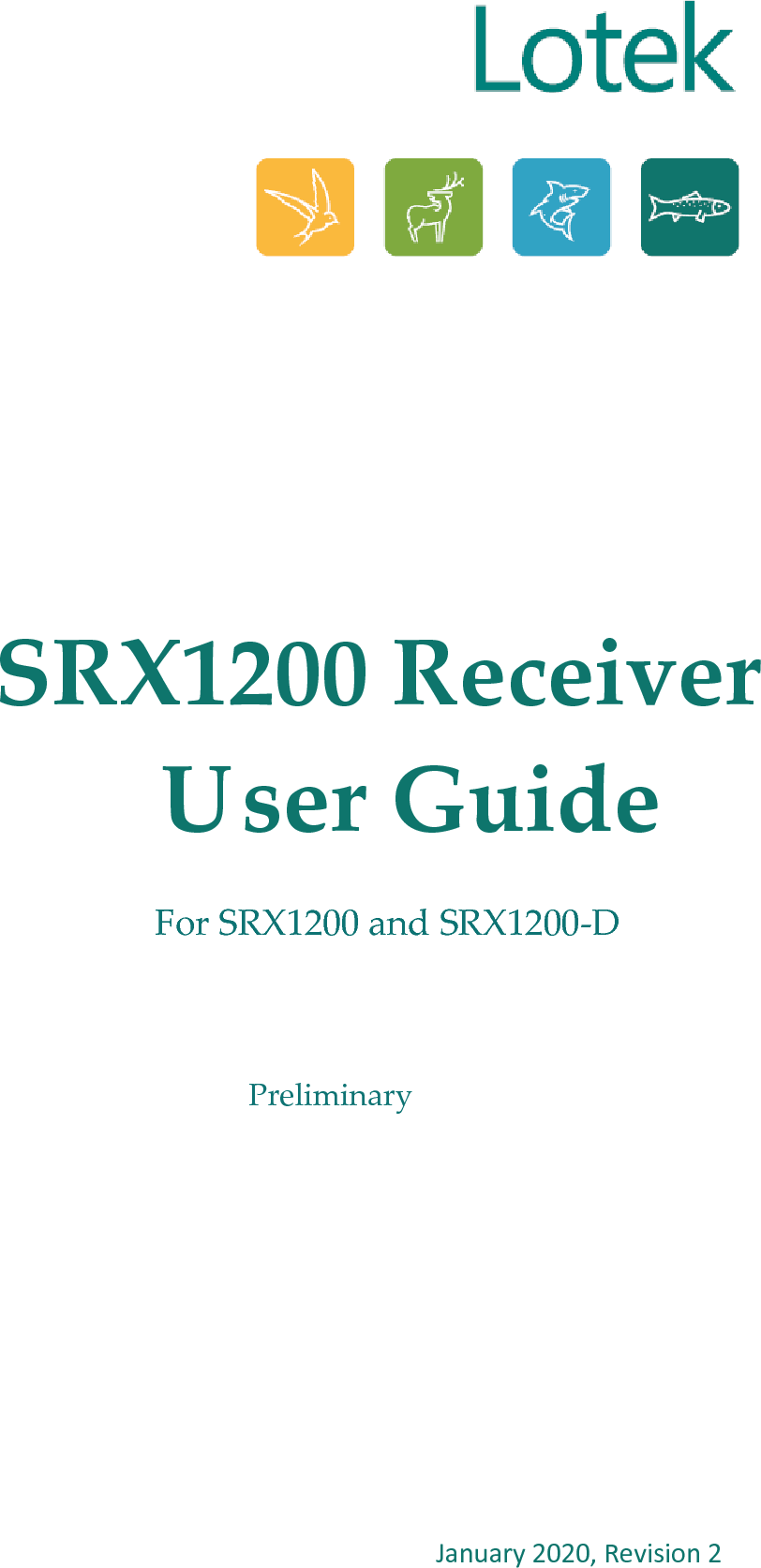 Lotek Wireless SRX1200 telemetry radio receiver User Manual