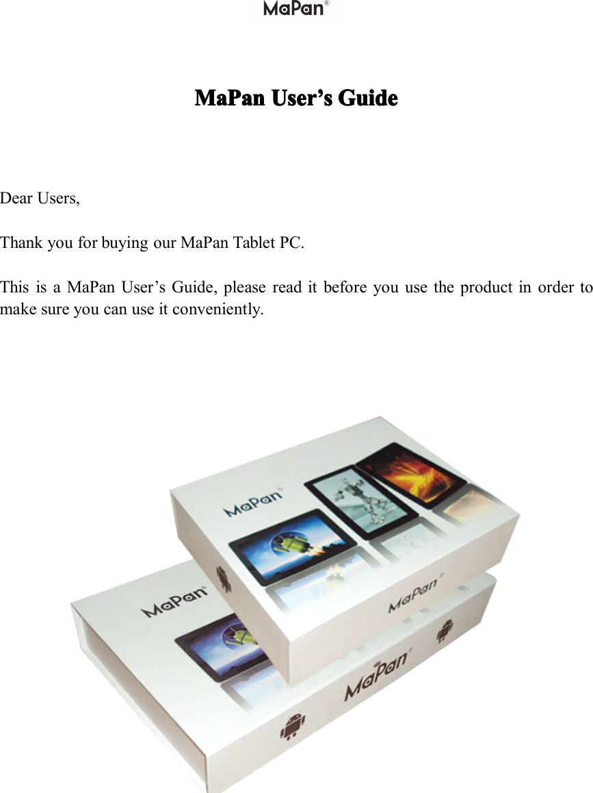 MAIXIN GROUP MAPAN MaPan Tablet PC User Manual