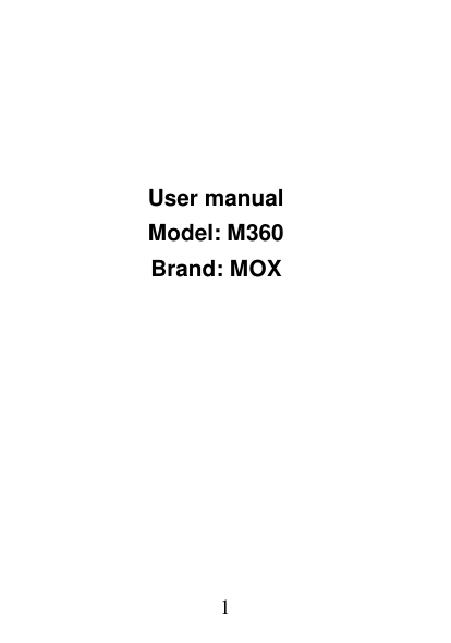 MOX GROUP M360 Mobile Phone User Manual