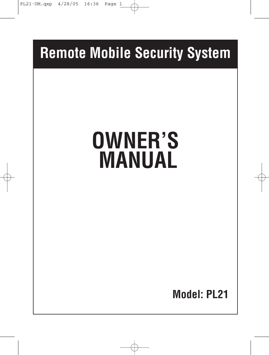 Magnadyne Remote Mobile Security System Pl21 Users Manual UM.qxp