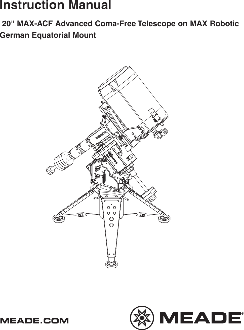 Meade Max 20 Acf Instruction Manual 14 7753 00 0806REV_B Mnl_2
