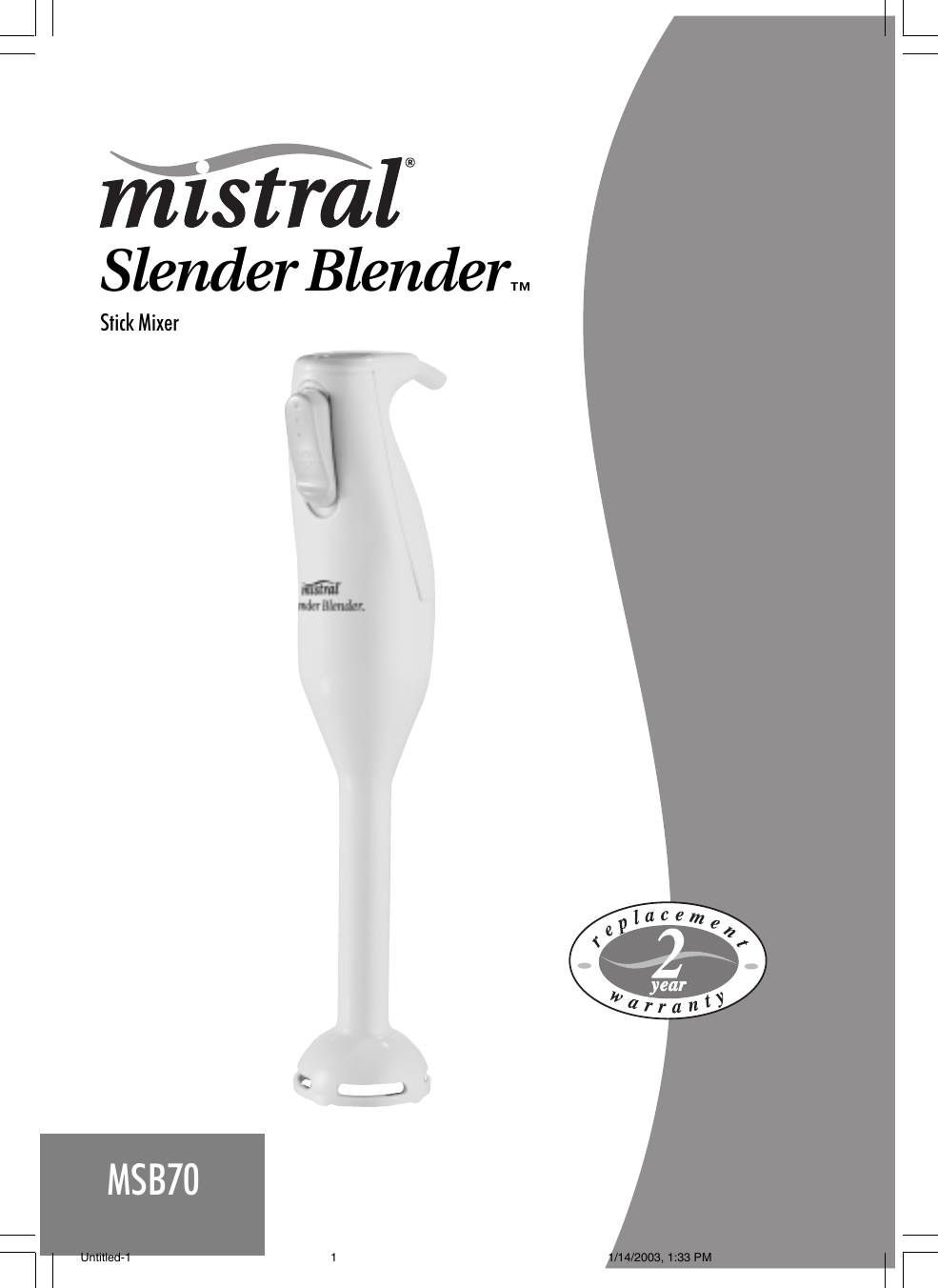 Mistral Slender Blendertm Msb70 Users Manual Operating Instructions ...