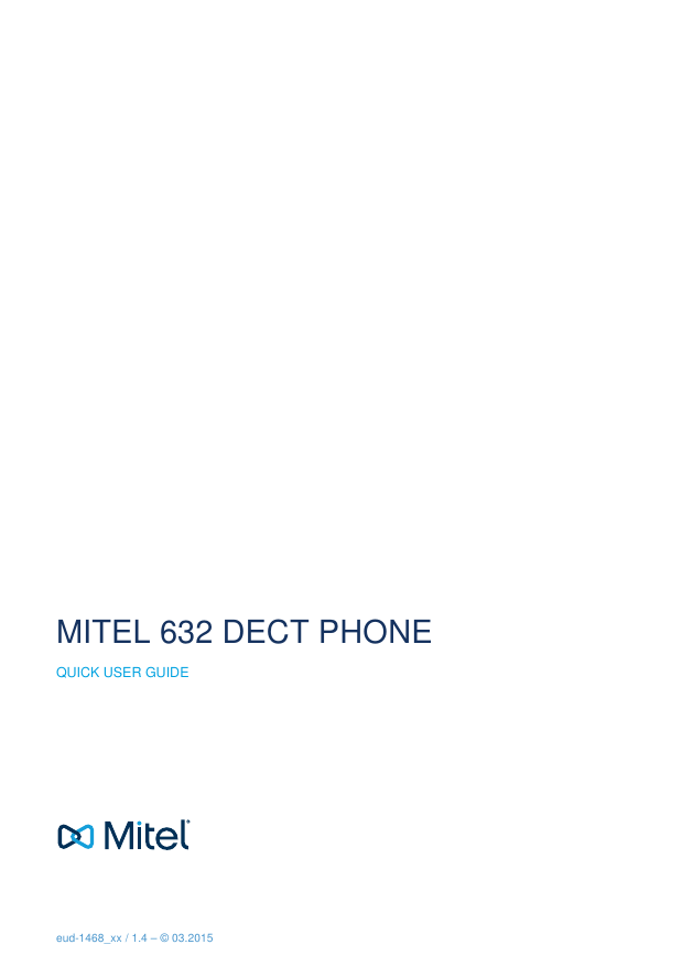 Mitel Deutschland 6X2DV2 Mitel 600 DECT Phones (3rd Gen) User Manual ...
