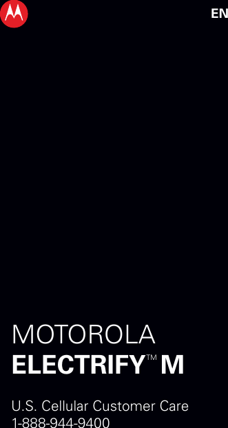 Motorola Electrify M Quick Start Guide USC Getting Started Guid