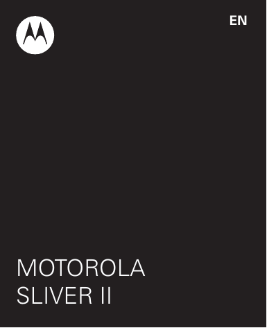 Motorola Sliver Ii Quick Start Guide English/Spanish/French Bluetooth ...