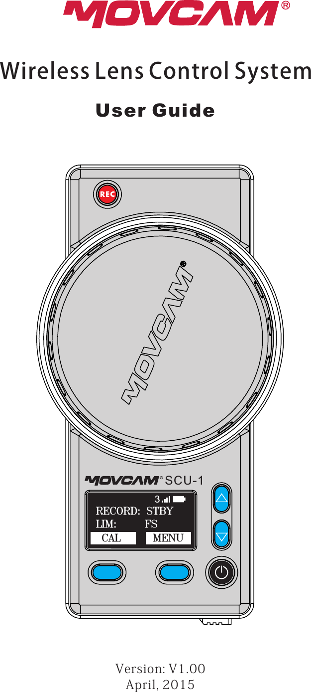 Movcam Tech K5011 WIRELESS LENS CONTROL SYSTEM User Manual 1