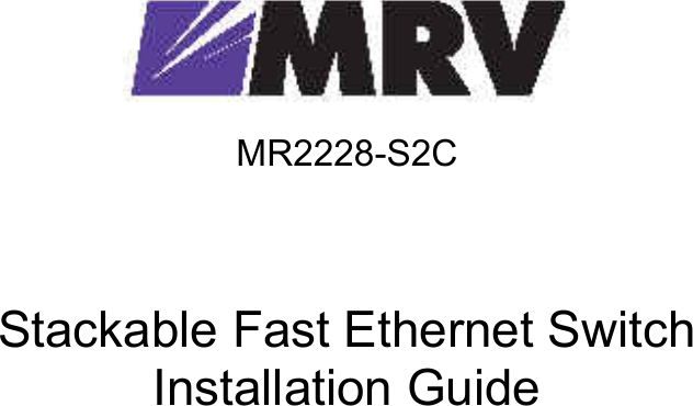 Mrv Communications Mr2228 S2C Users Manual s2c_Installation_Guide1