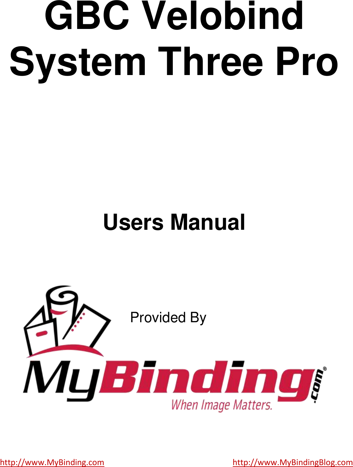 MyBinding Gbc Velobind System Three Pro Users Manual User