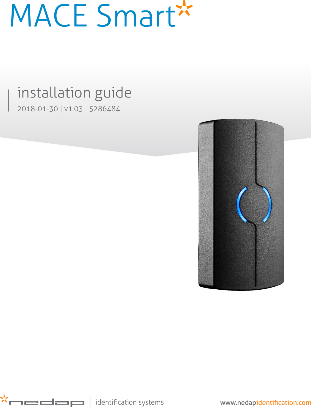 N V Nederlandsche Apparatenfabriek NEDAP MACESMART Reader for 13.56 MHz ...