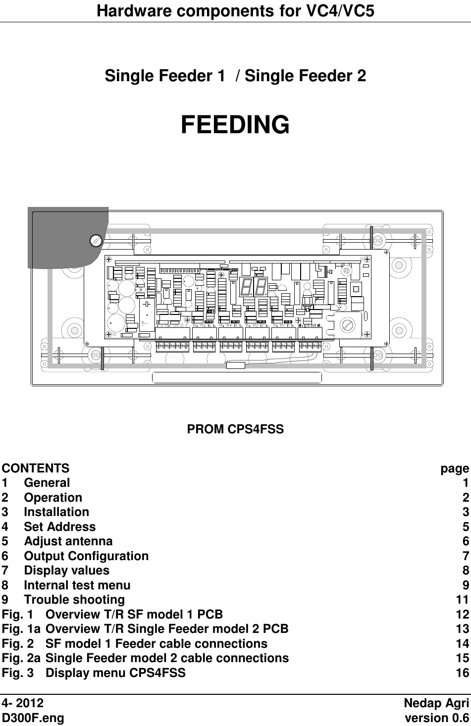 N V Nederlandsche Apparatenfabriek NEDAP SF2 Inductive Card Reader User ...