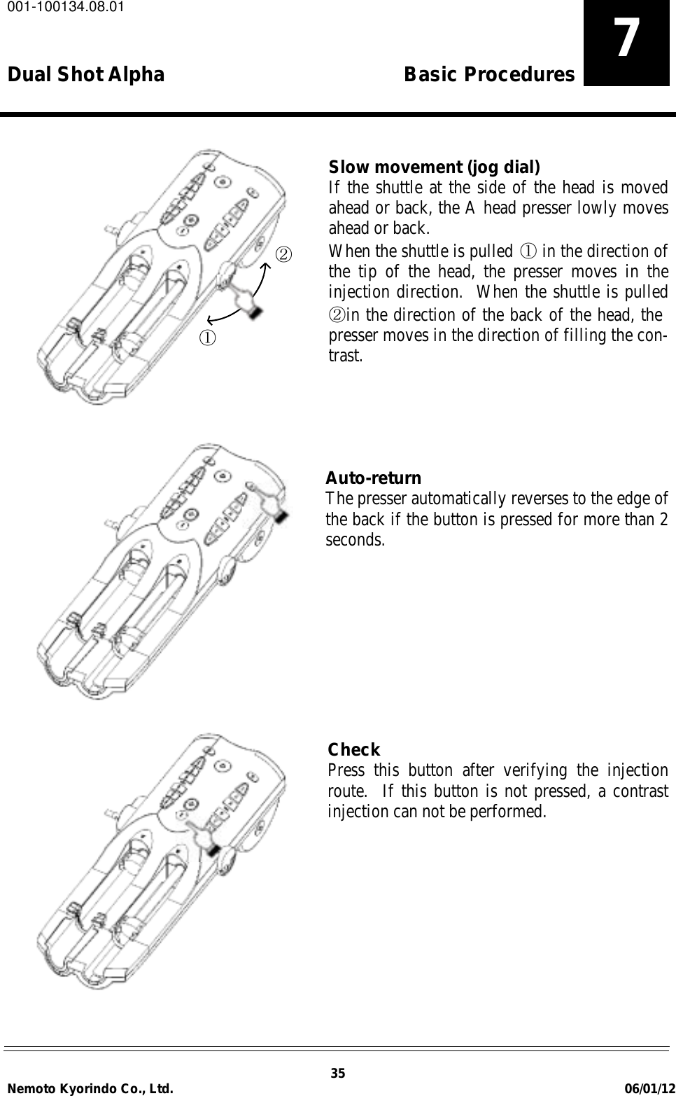 NEMOTO KYORINDO 0001 Dual Shot Alpha User Manual
