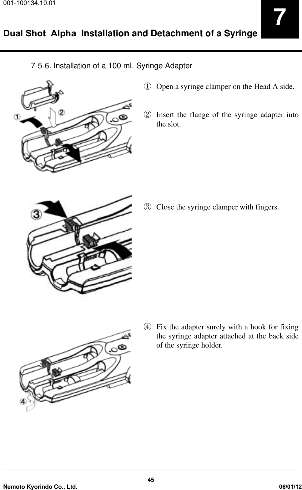NEMOTO KYORINDO 0001 Dual Shot Alpha User Manual