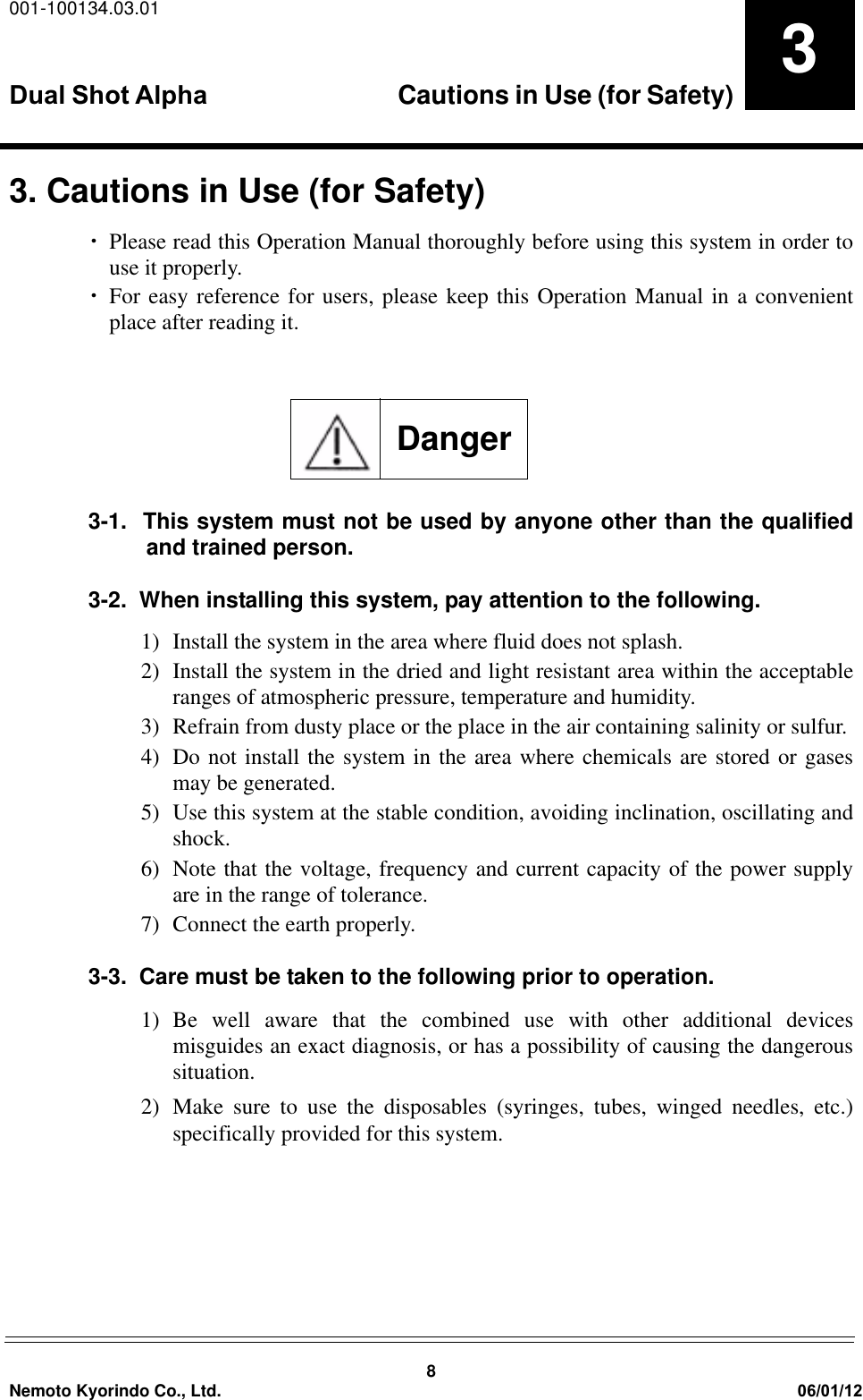 NEMOTO KYORINDO 0001 Dual Shot Alpha User Manual
