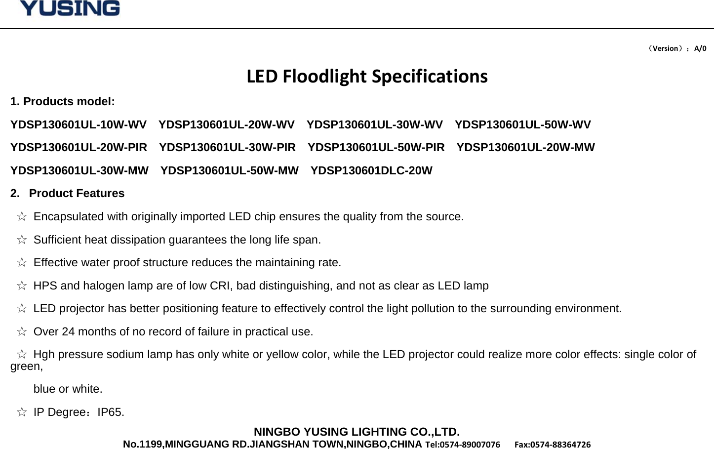 NINGBO YUSING LIGHTING 20W-MW LED Floodlight User Manual