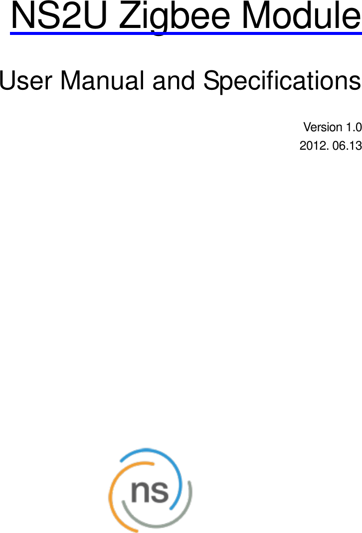 NStech NS-ZIGCOORDI NS ZIGBEE COORDINATOR User Manual WiComm