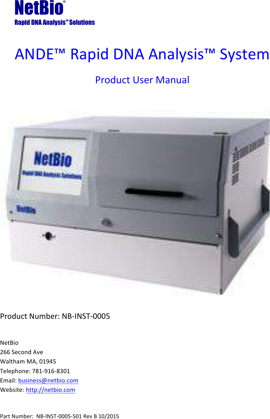 NetBio ANDEDNASCAN The ANDE 4C instrument is a fully integrated Rapid ...