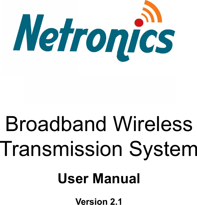 Netronics Technologies NS58100 Outdoor radio unit operating in the 5.8 GHz band User Manual ...