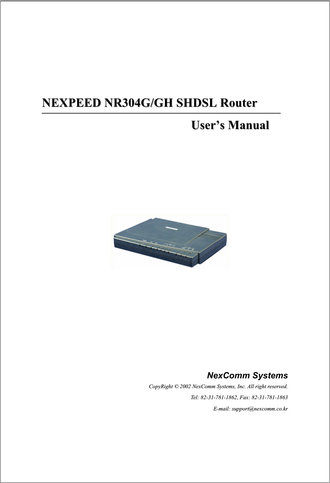 NexComm Systems NR304GH SHDSL Router User Manual Nexpeed NR 101 Router ...
