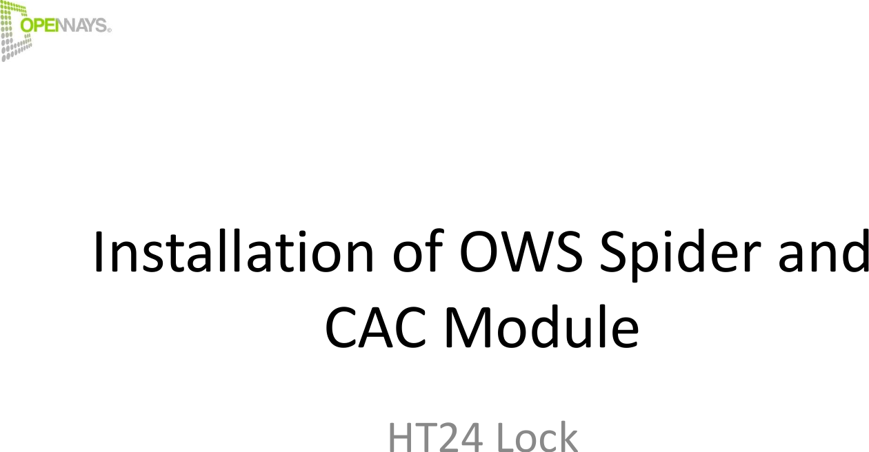 OPENWAYSS CAC3 Access control terminal User Manual Installation of OWS ...