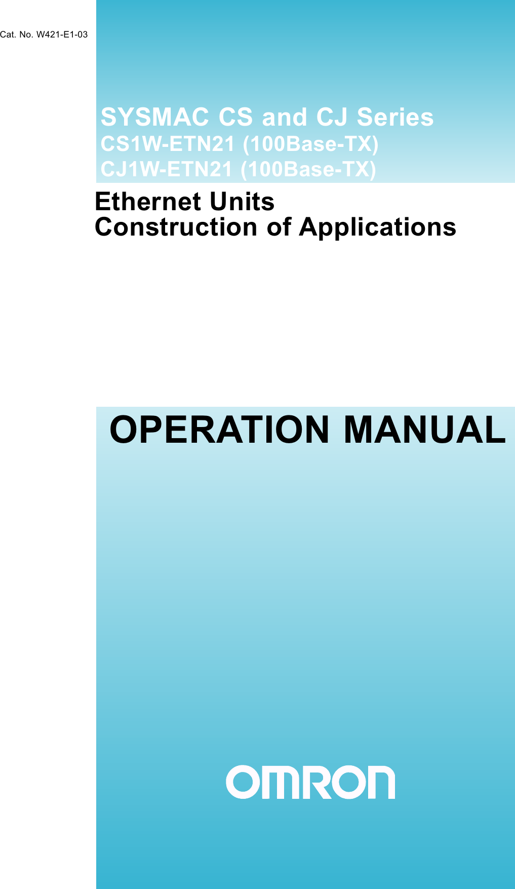 Omron Cs Cj1W Etn21 Users Manual W421 E1 03