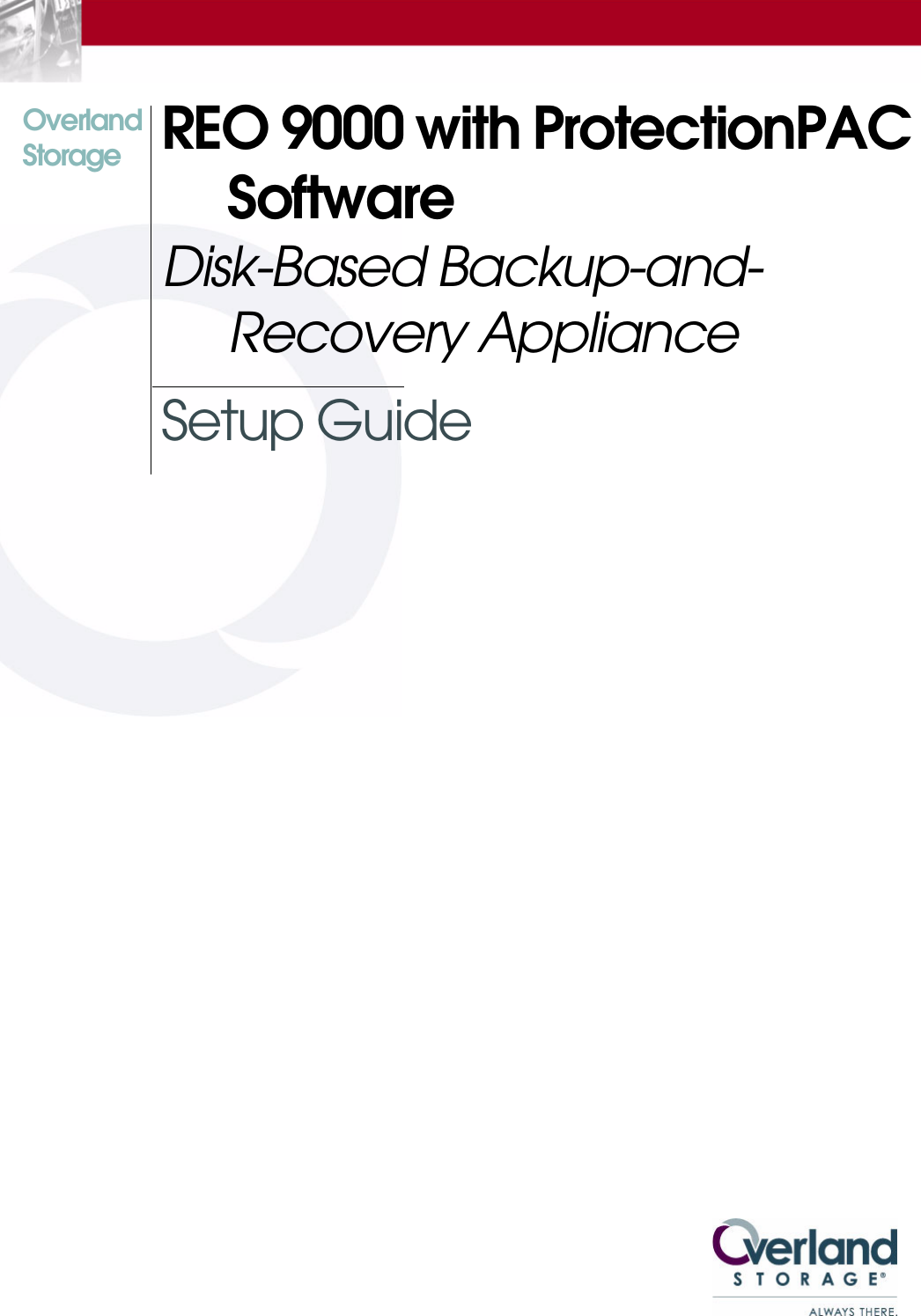 Overland Storage Reo 9000 Users Manual Setup Guide