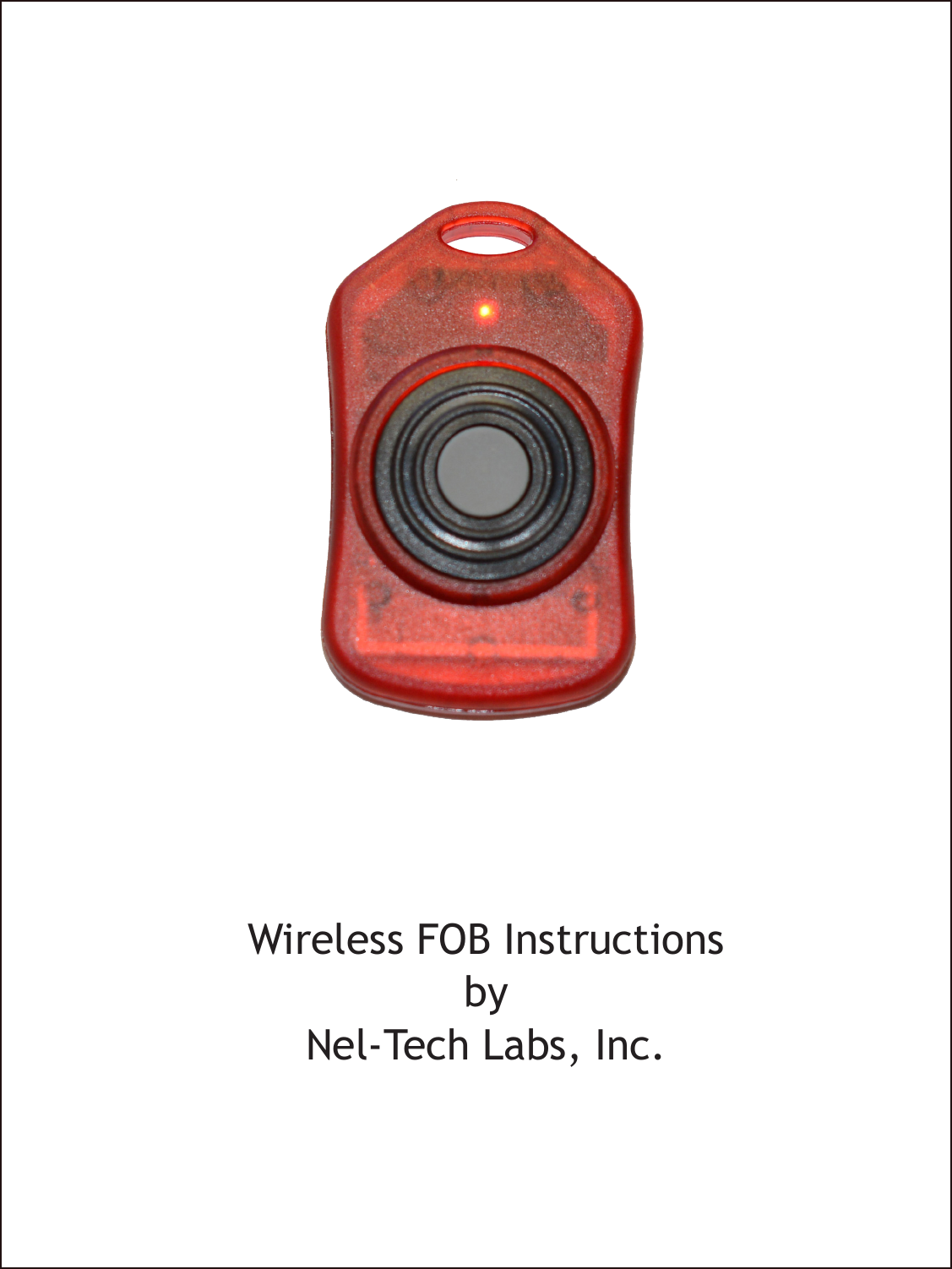 PICA Product Development NTLFOBREMOTE Wireless Key Fob User Manual
