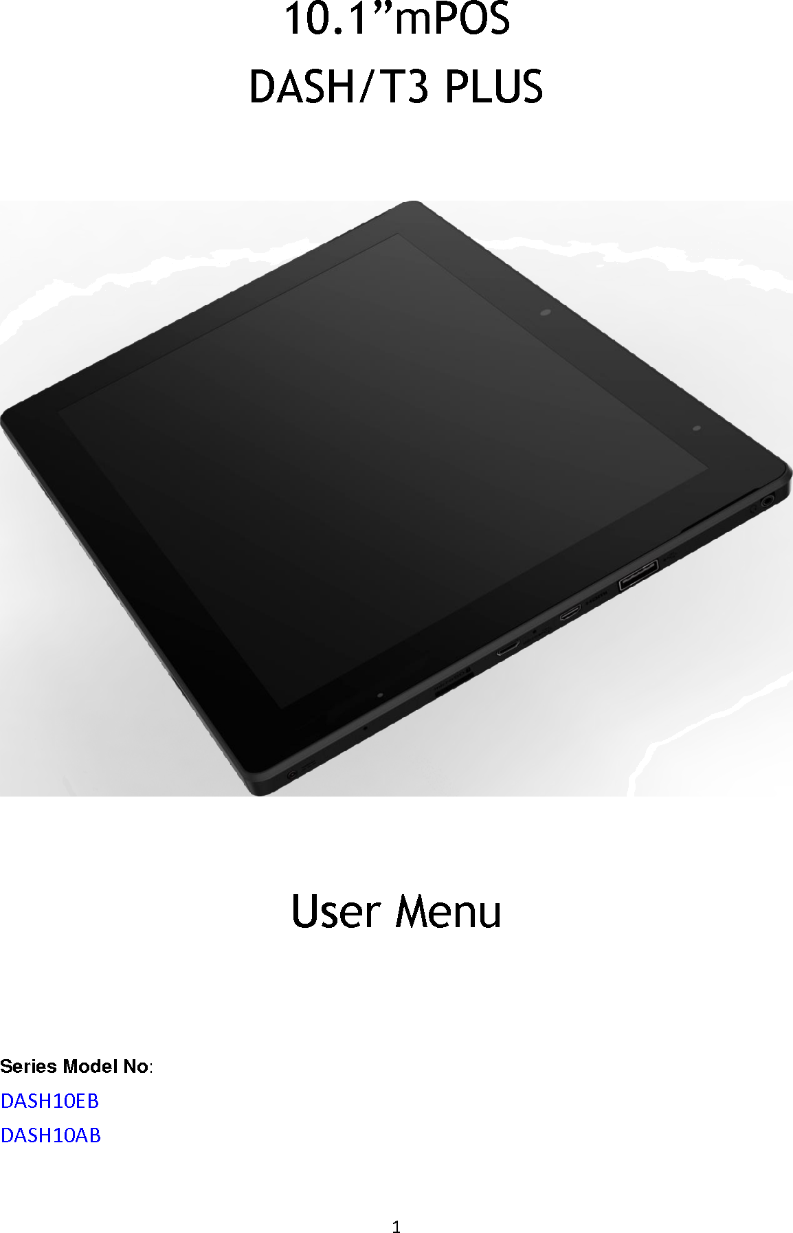 PIONEER POS SOLUTION DASH-T3PA 10.1 inch mPOS User Manual