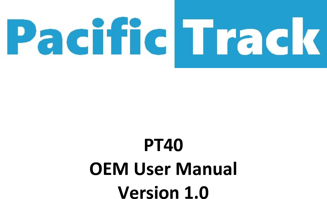 Pacific Track PT40 Telematics Device User Manual PT40 OemManualx
