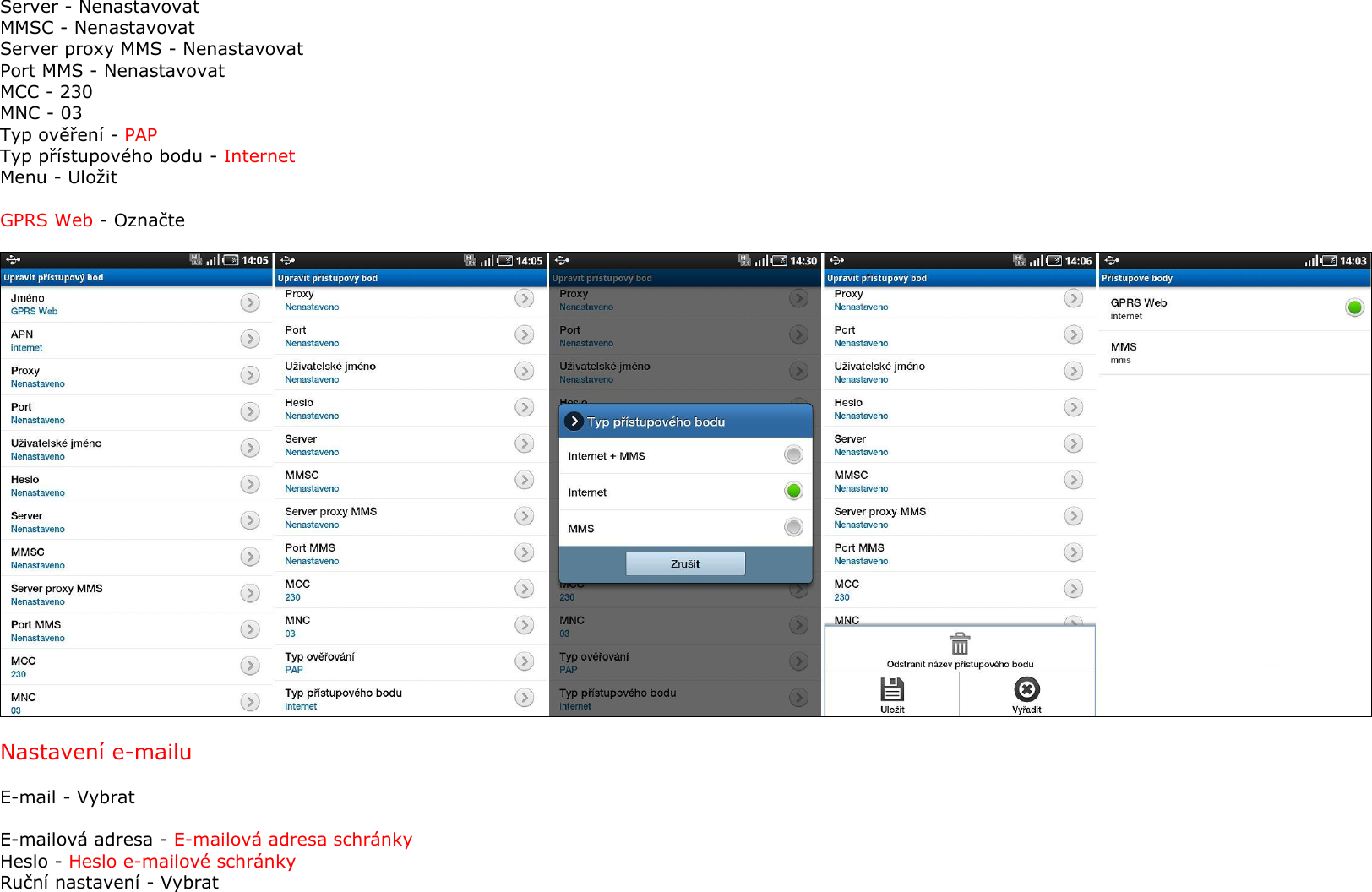 WAP Přes Vytáčené Spojení 624 E Klient Samsung Galaxy Tab