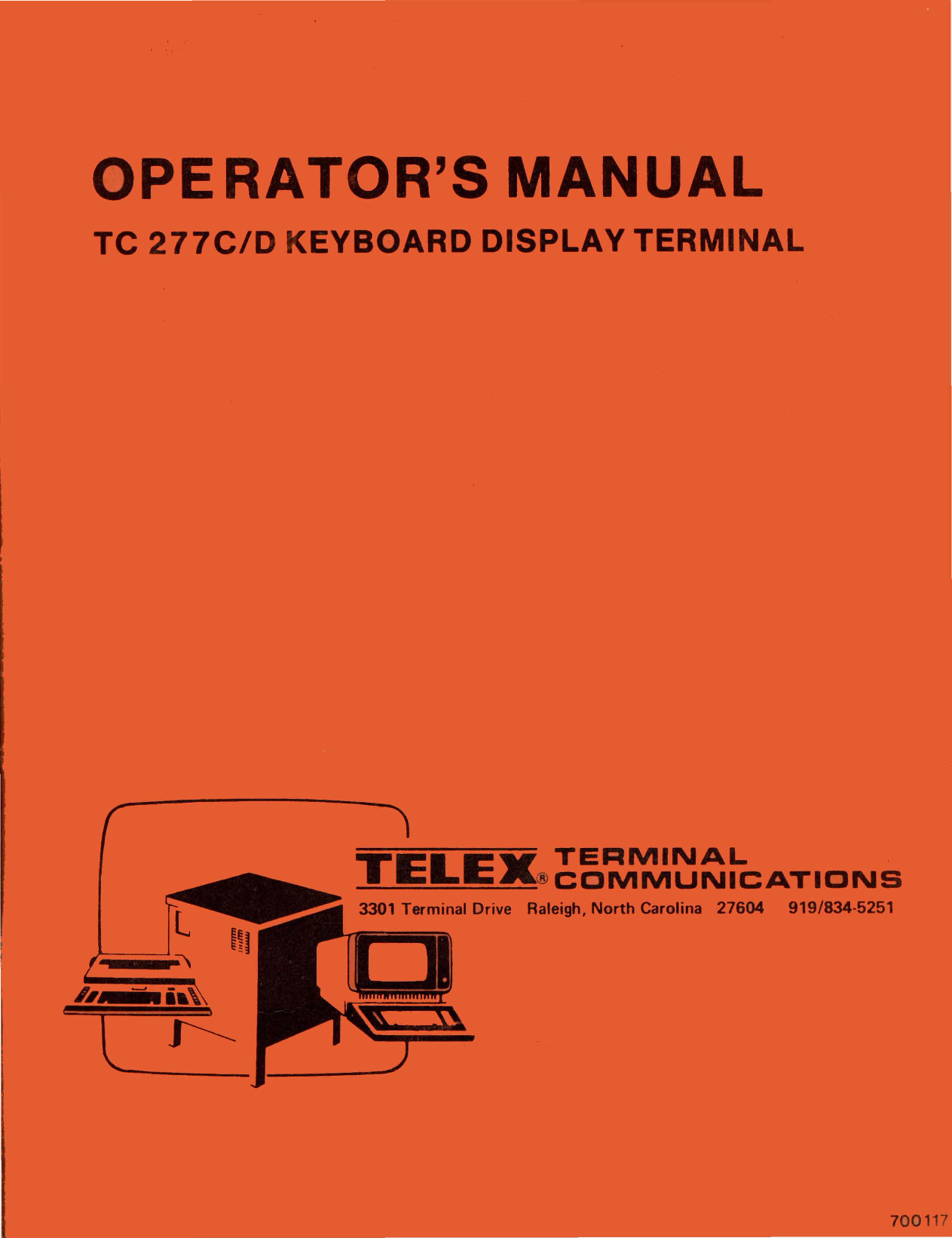 700117_Telex_TC277C_D_Keyboard_Display_Terminal_Operators_Manual ...